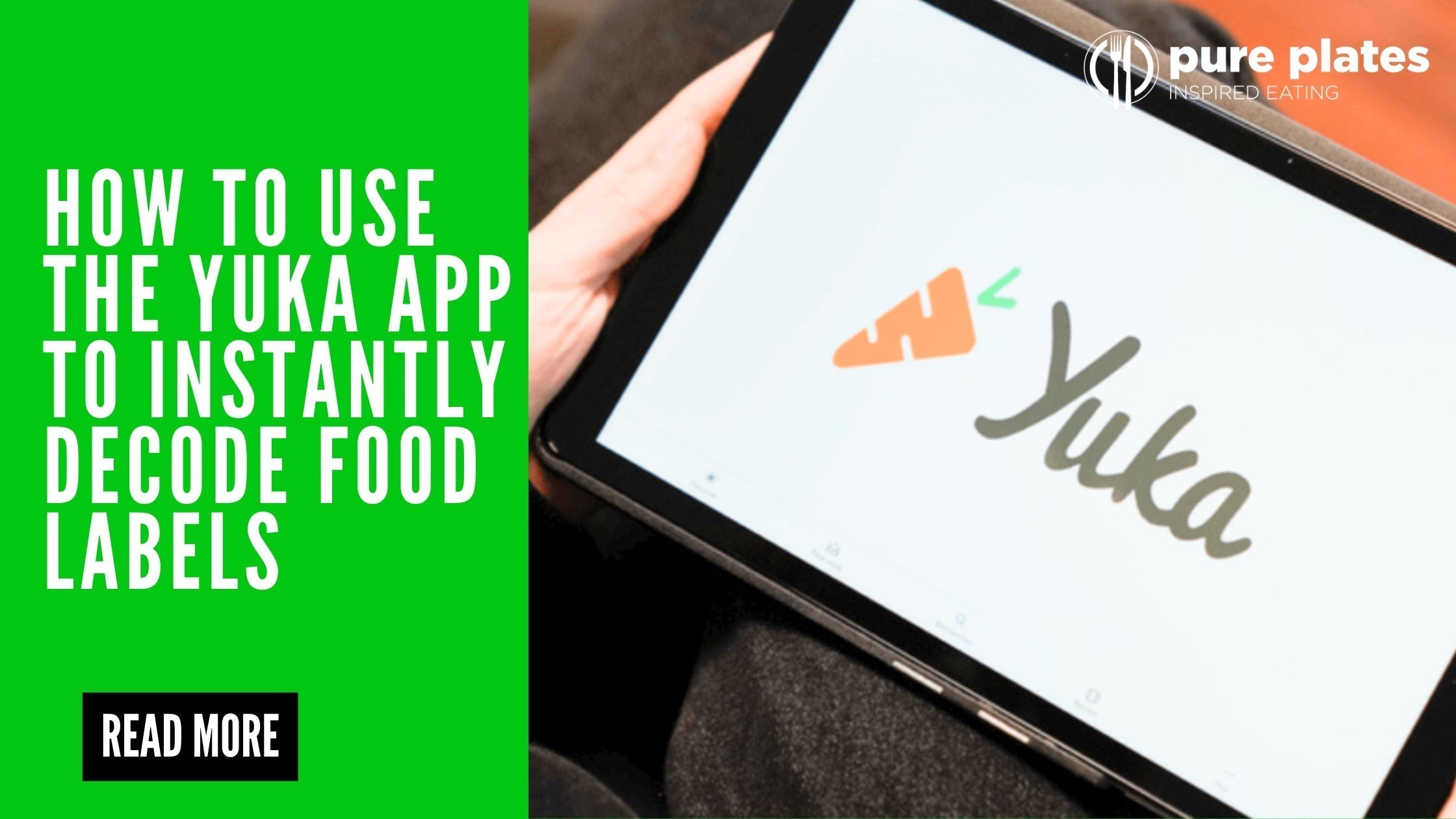 How to Use the Yuka App to Instantly Decode Food Labels in 2025 – Pure ...